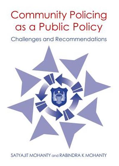 Community policing as a public policy : challenges and recommendations ...