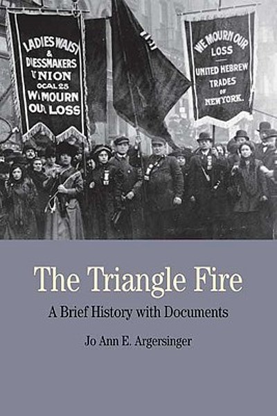 The Triangle Fire : a brief history with documents | WorldCat.org